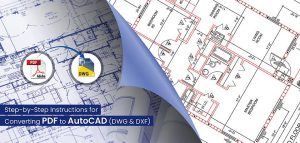 How to Convert PDF to AutoCAD (DWG/DXF) | A Guide | TrueCADD