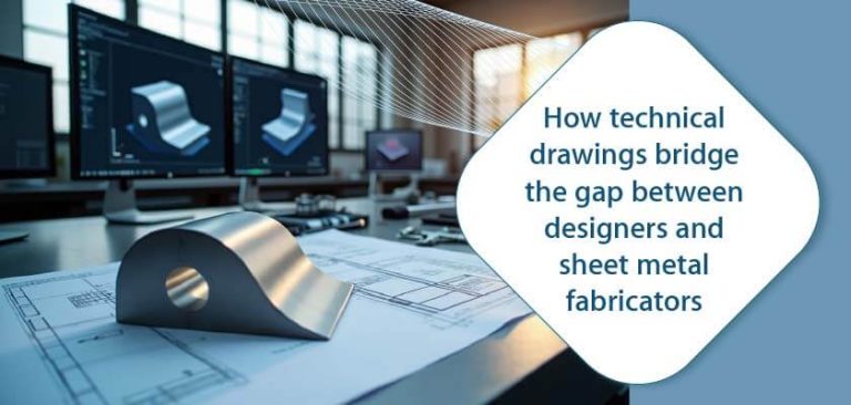 How to Create Technical Drawings for Sheet Metal Fabricators